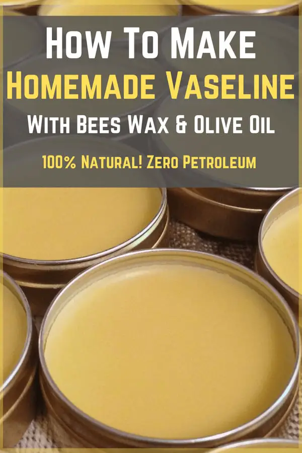 How To Make Homemade Vaseline With Natural Ingredients