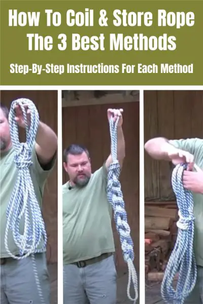 Learn How To Coil & Store Rope - The 3 Best Methods