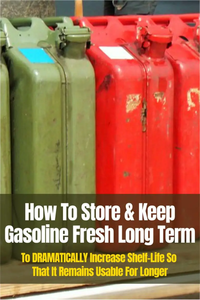 How To Store & Keep Gasoline Fresh Long Term