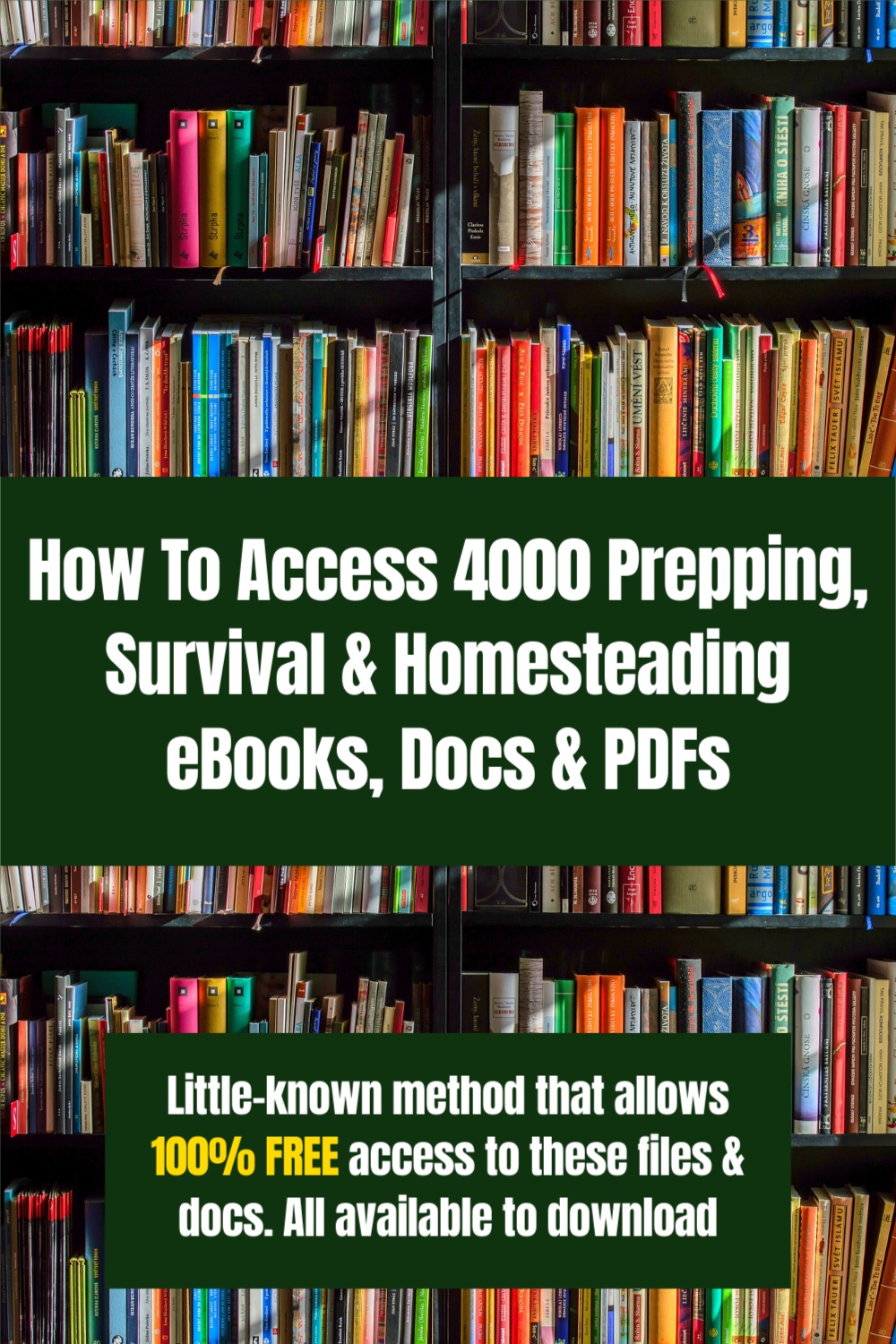 How To Get 4000 Prepping, Survival & Homesteading EBooks, Docs & PDFs